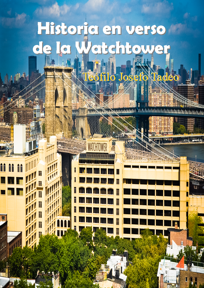 El lado cómico de la Watchtower: Historia en verso de la Watchtower ...