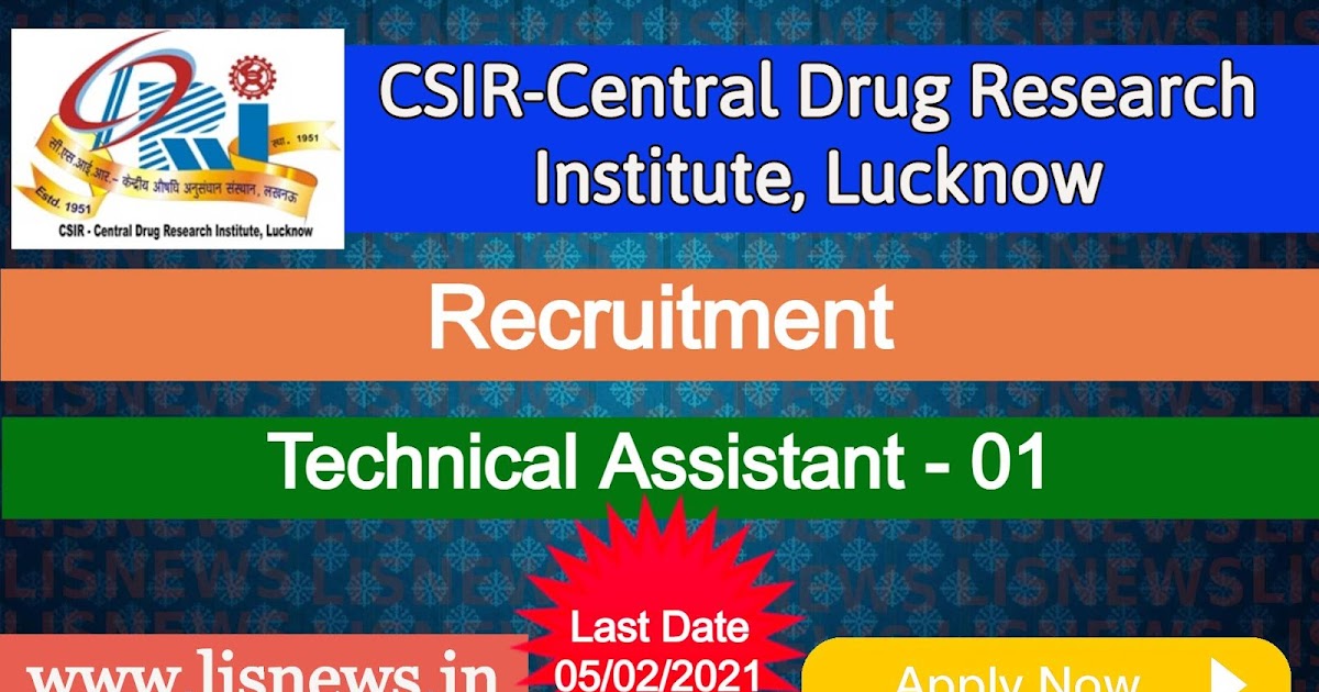 Technical Assistant at CSIR-Central Drug Research Institute, Lucknow ...