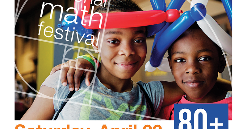 Celebrate the Fun, Beauty, and Power of Math at the 2017 National Math ...