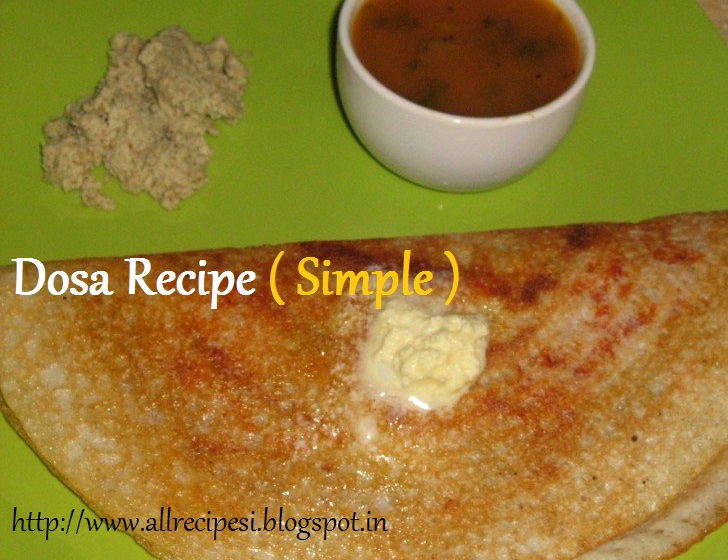 Normal Dosa - Recipe ( South Indian Taste )