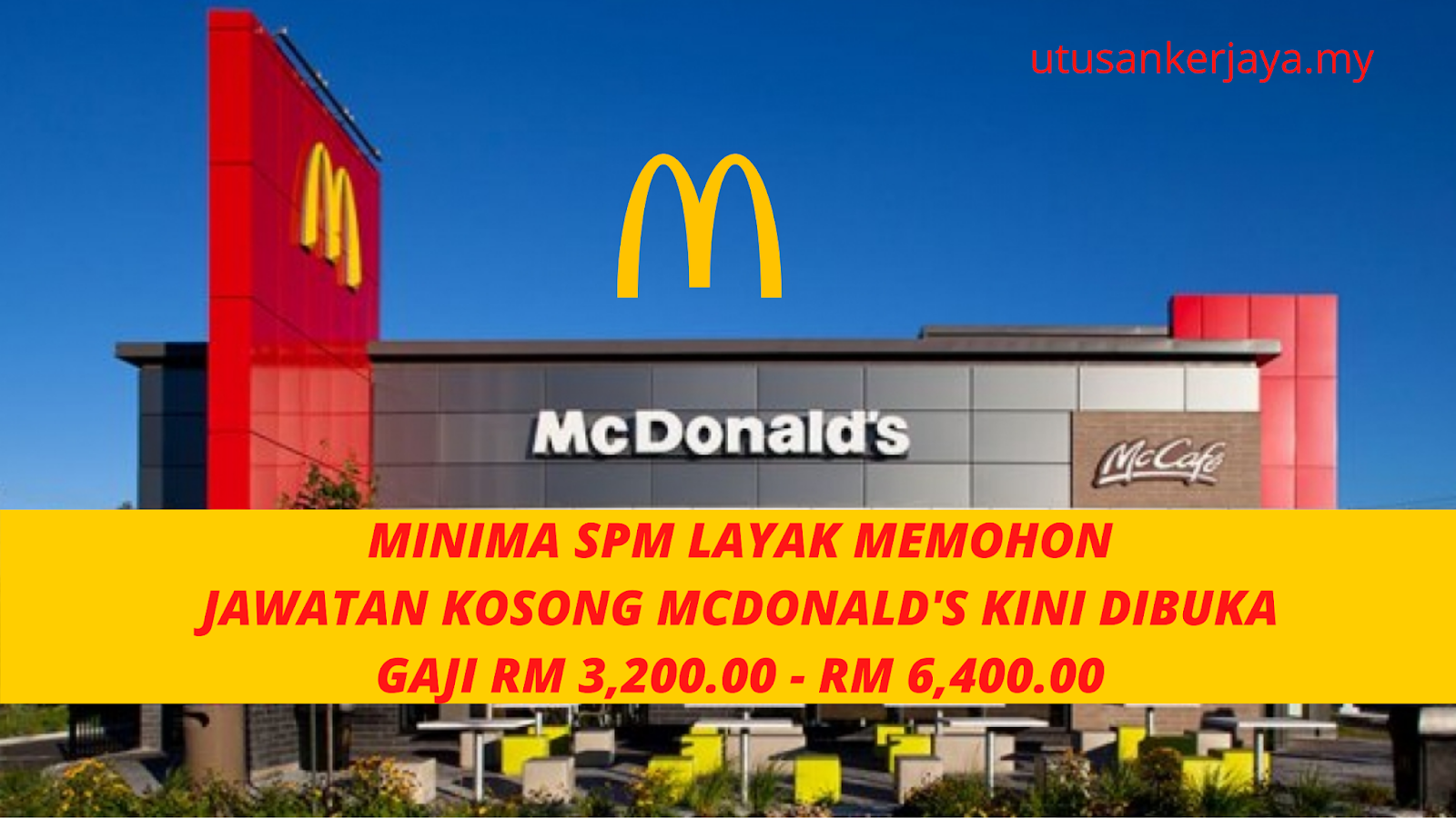 Minima SPM Layak Memohon. Jawatan Kosong MCDONALD'S Kini Dibuka. Gaji RM 3,200.00 - RM 6,400.00 ...