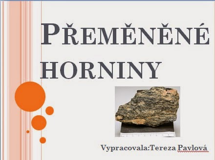 .: Přeměněné horniny