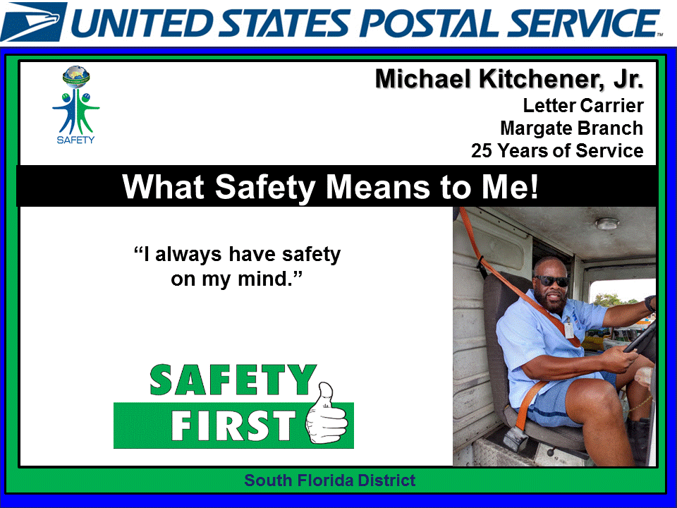 South Florida Postal Blog: 'What Safety Means to Me!'