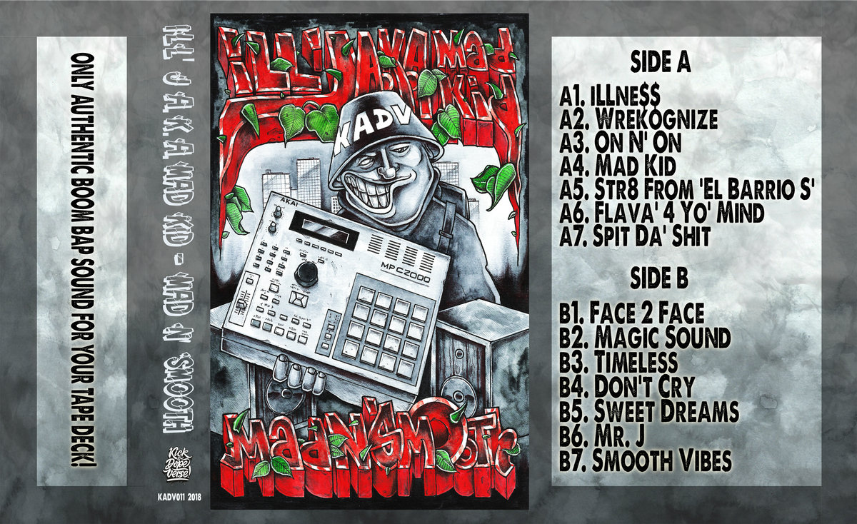 HipHop-TheGoldenEra: ill'j a.k.a. Mad Kid - Mad N' Smooth - 2018 HipHop-TheGoldenEra: ill'j a.k.a. Mad Kid - Mad N' Smooth - 2018