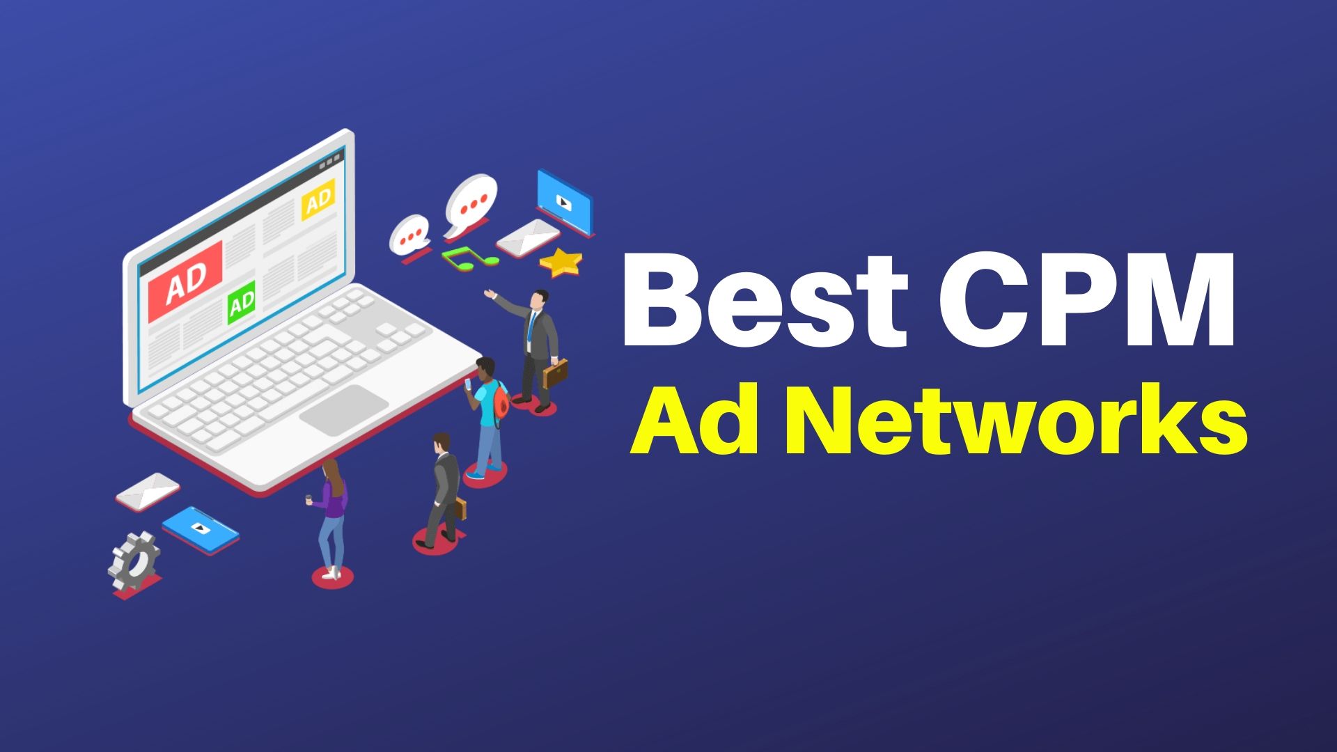 Best CPM Ad Networks For Publishers in 2021 (With Average CPM Rates)