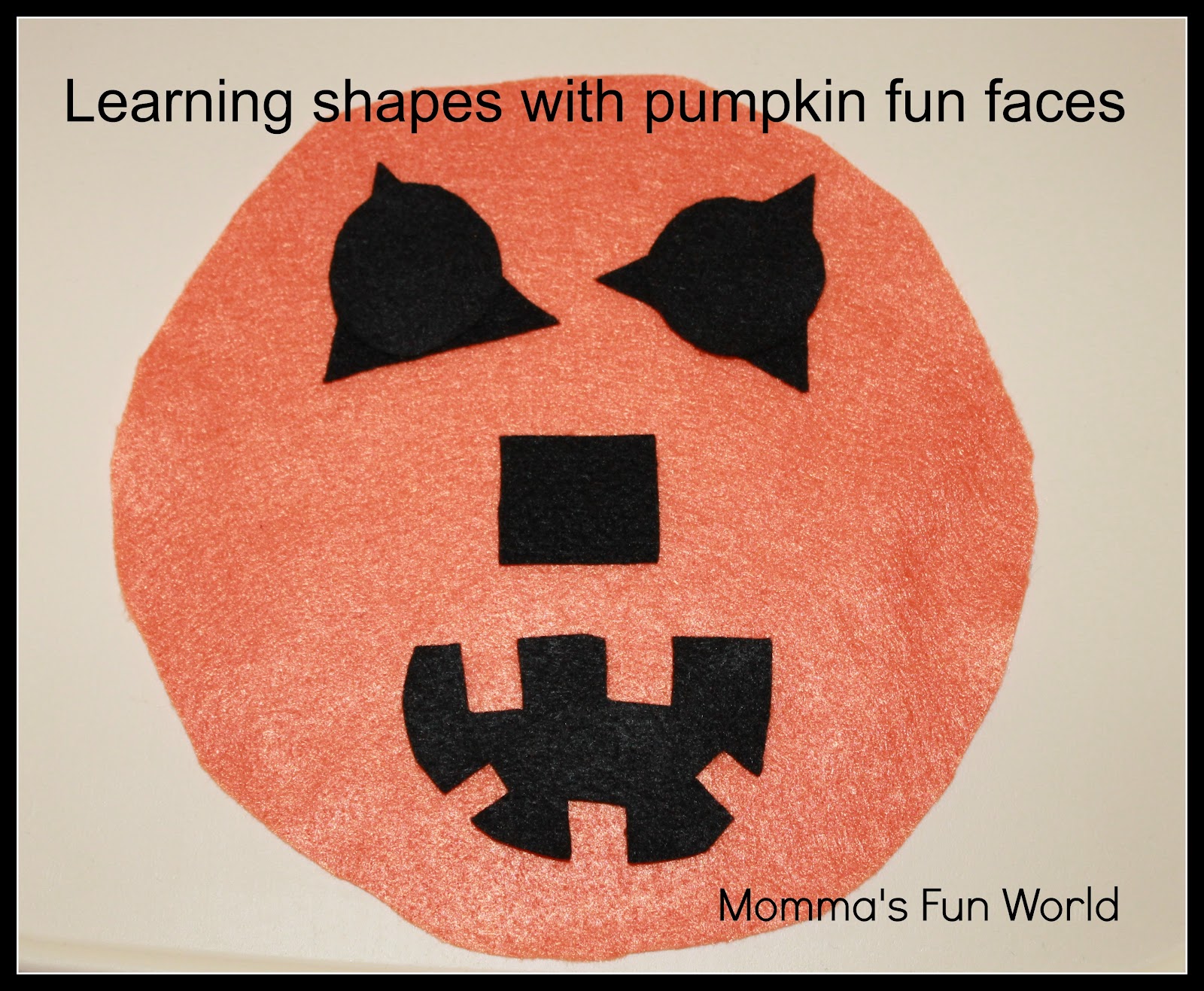 Momma's Fun World: Teaching shapes while making fun pumpkin faces