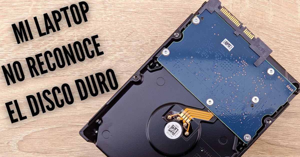 VILLATec | Soluciones Para Optimizar Tu PC: Mi Laptop No Reconoce el Disco Duro - Respuesta en # ...