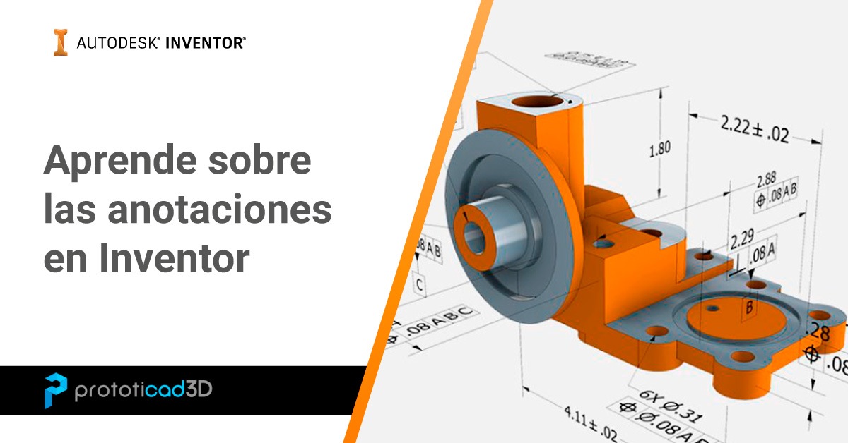 Aprende sobre las anotaciones en Inventor - Prototicad 3D / Prototipos ...