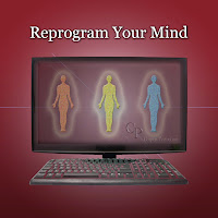 Corpus Perfectum: REPROGRAM YOUR MIND AND GET WHAT YOU WANT