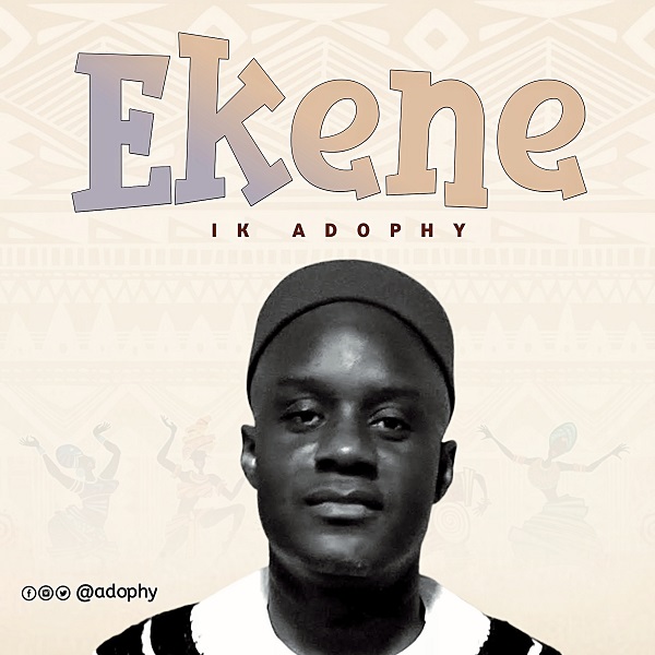 IK Adophy - Ekene