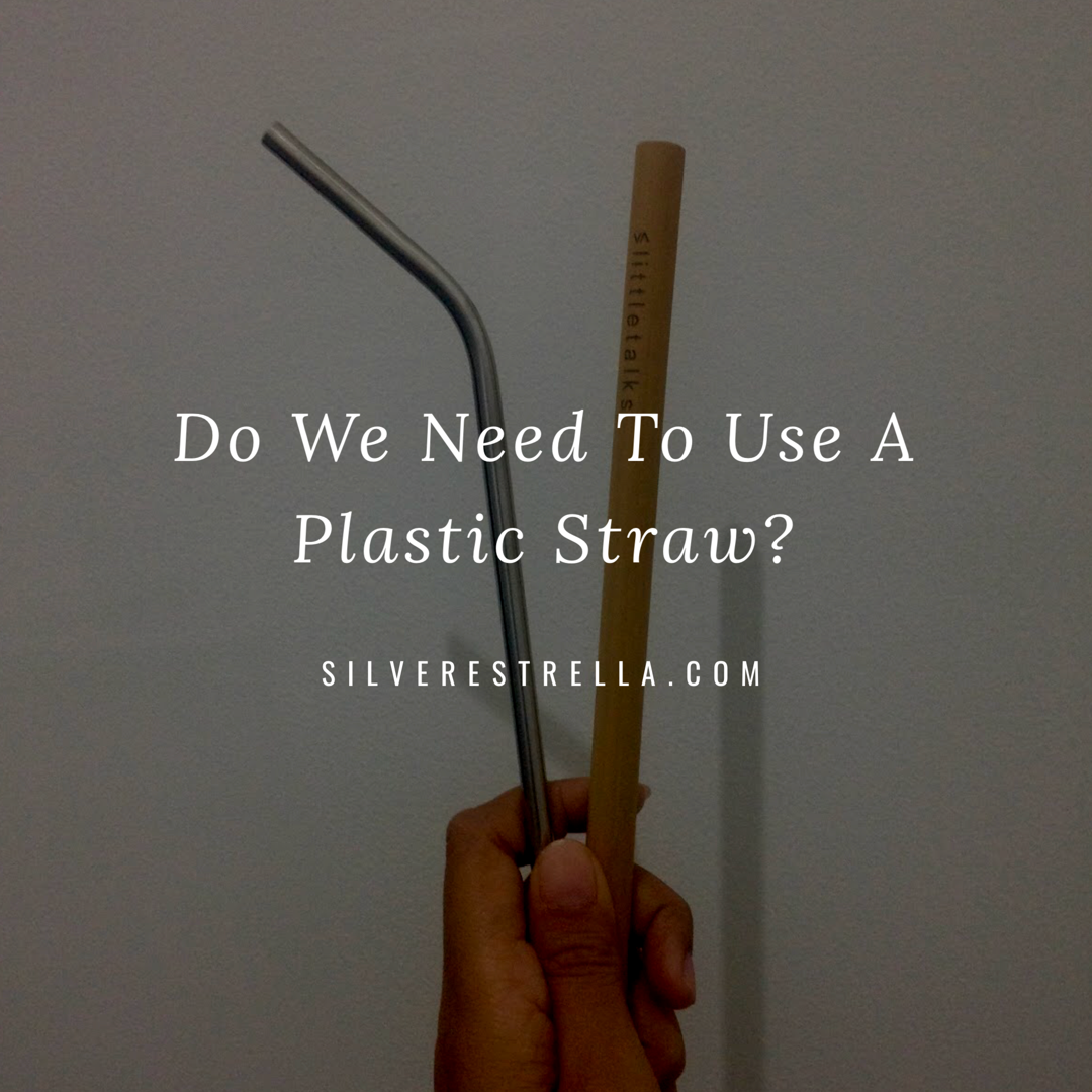 Do We Need To Use A Plastic Straw?