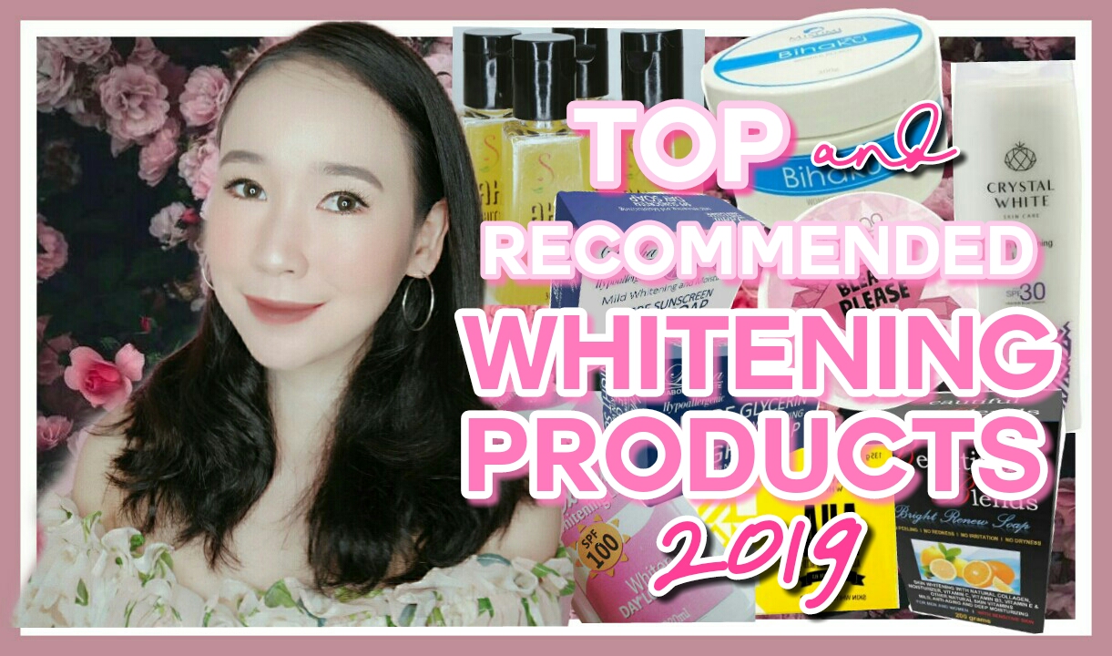 TOP AND RECOMMENDED SKIN WHITENING PRODUCTS *Updated! (2019 ...