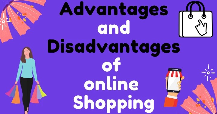 Advantages And Disadvantages Of Online Shopping advantages-and-disadvantages-of-online-shopping