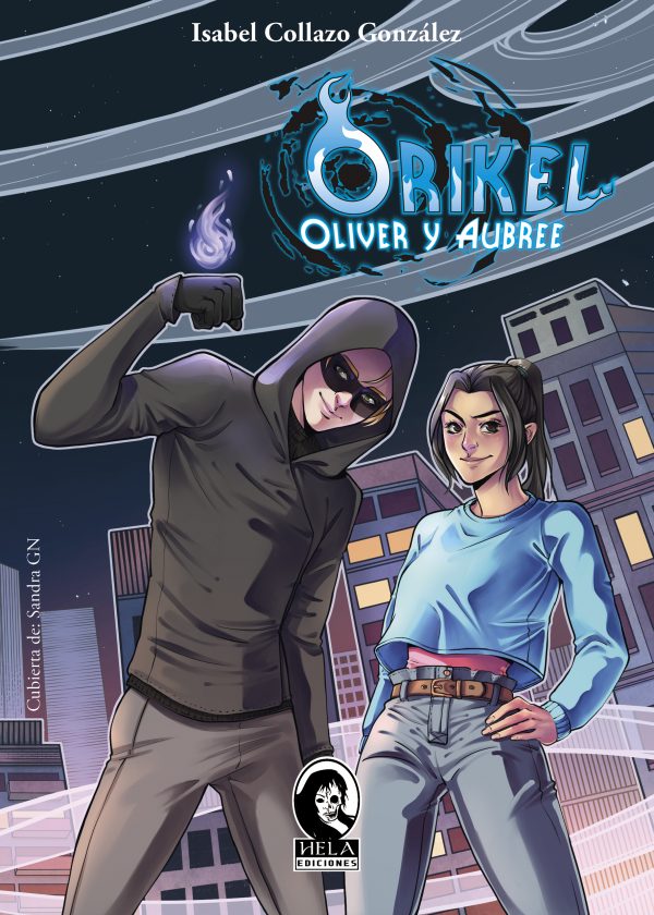 Detrás del Conejo Blanco: Orikel. Oliver y Aubree, Isabel Collazo González