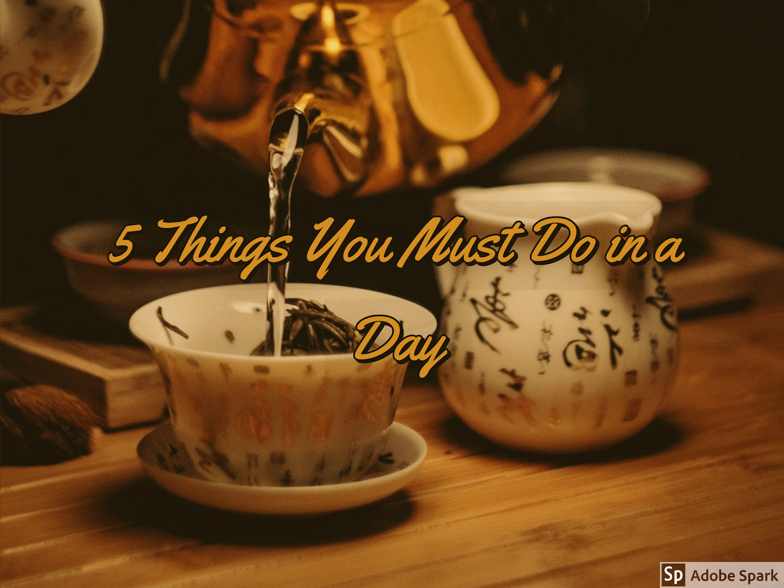 5 things you must do in a day