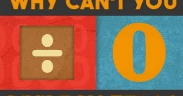 ACADEMIC GUIDE : Why can't you divide by 0?