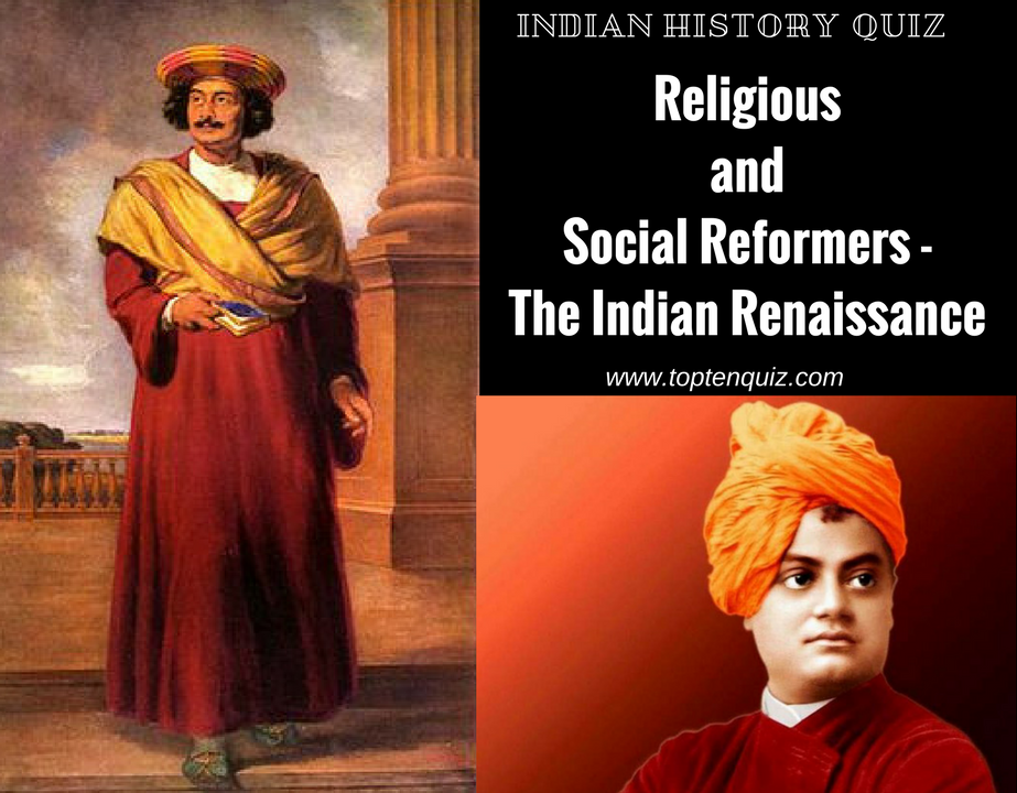 Quiz on Renaissance in India (Religious and Social Reformers in India)