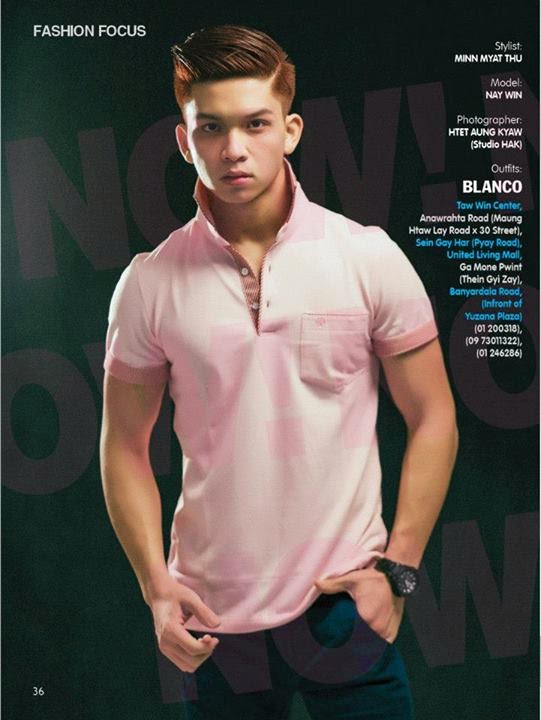 M y a n m a r H u n k s: Nay Win @ NOW magazine