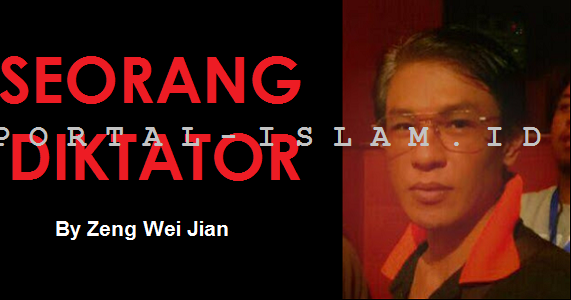 Zeng Wei Jian: Mestinya Jokowi Paham, Tak Ada Diktator yang Tak Tumbang ... Zeng Wei Jian: Mestinya Jokowi Paham, Tak Ada Diktator yang Tak Tumbang ...
