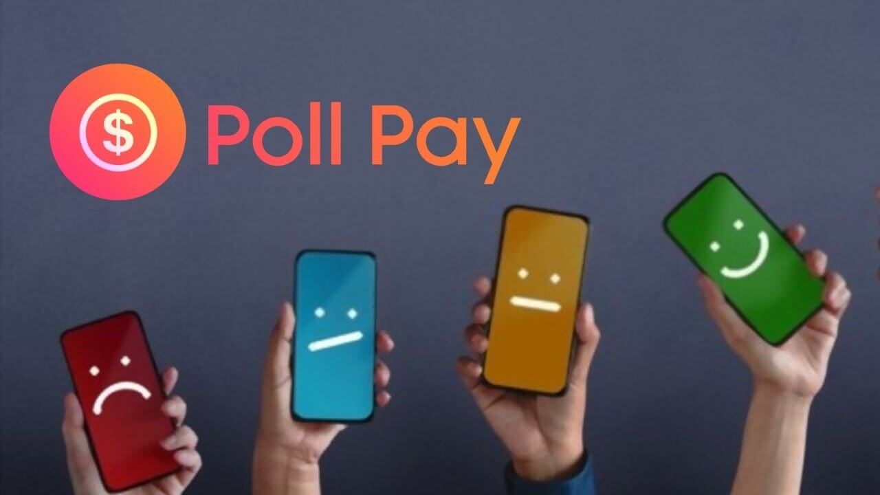 Poll Pay App | Una nueva forma de Ganar con Encuestas