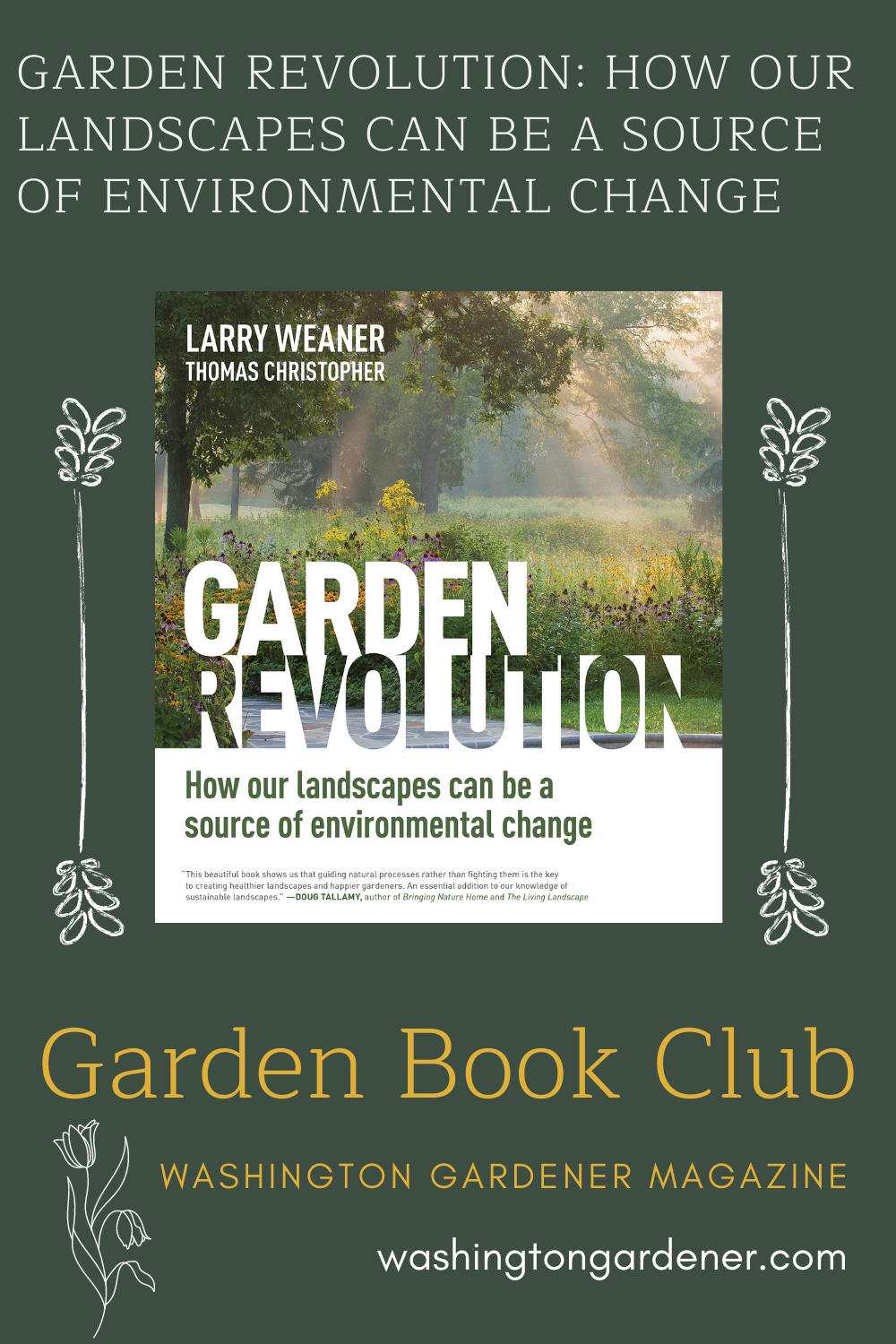 WashingtonGardener: Discuss "Garden Revolution" with Washington ...
