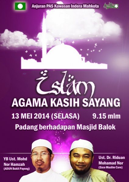 Kembara Mencari Hamba: Forum Perdana : ISLAM Agama Kasih Sayang