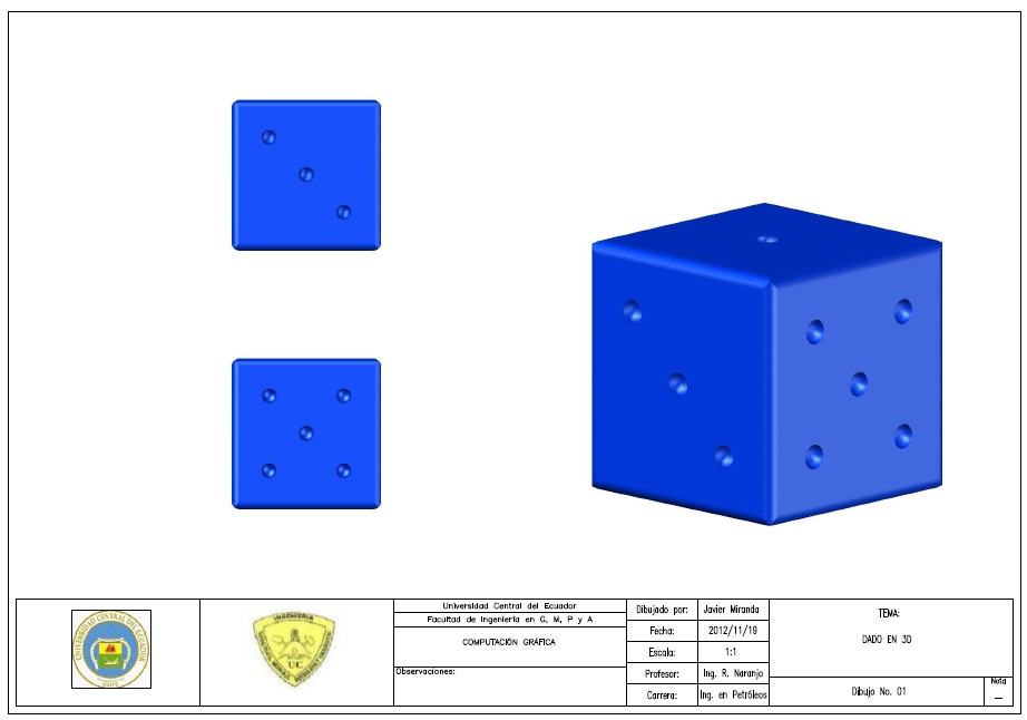 COMPUTACIÓN GRÁFICA - UCE: DADO EN 3D (AUTOCAD Y FREECAD)