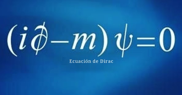 @MMC Mucho Muy Curioso: #DIRAC: La ecuación del Amor?