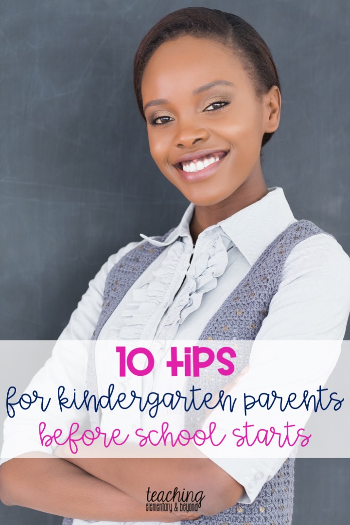 10 Tips For Kindergarten Parents Before School Starts Teaching 10-tips-for-kindergarten-parents-before-school-starts-teaching