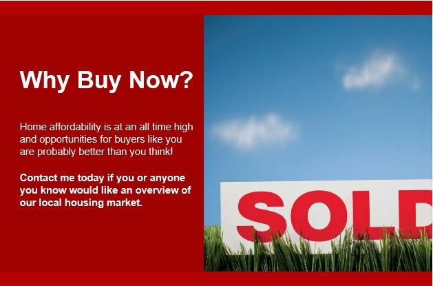 Why Buy Now? Attention Woodbridge Home Buyers