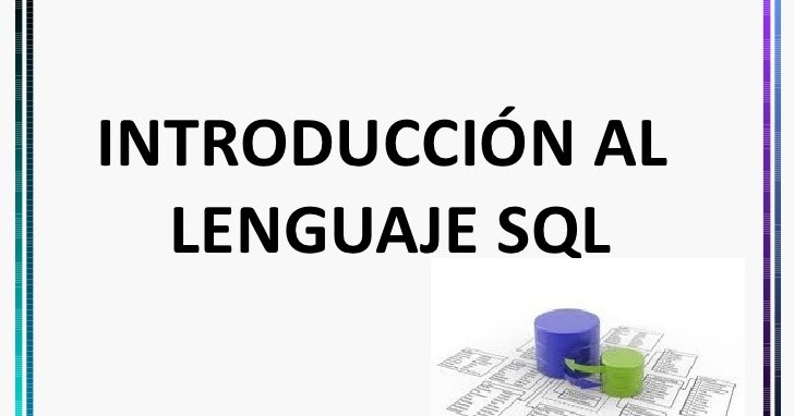 Unidad 6.- Introducción al lenguaje SQL