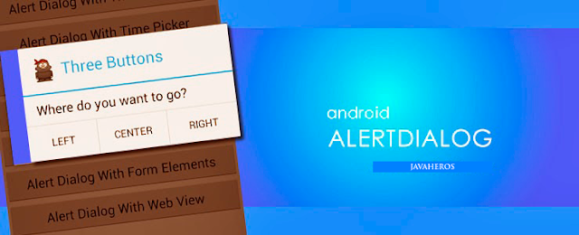 Ejemplos de AlertDialog.Builder en Android. ~ JAVAHEROS