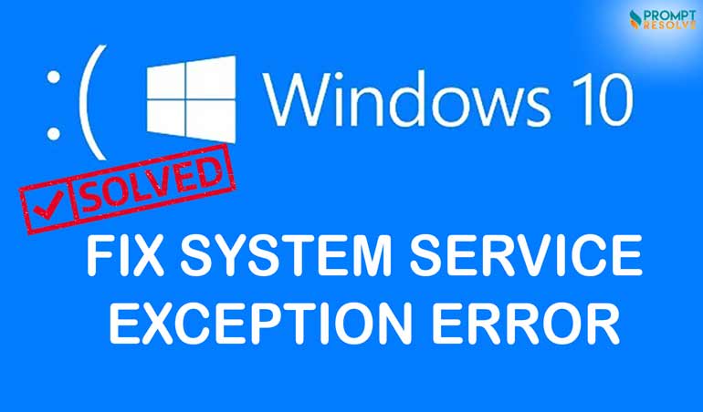 Aliza Kate Blog: Easy Guide on How to Fix System Service Exception ...