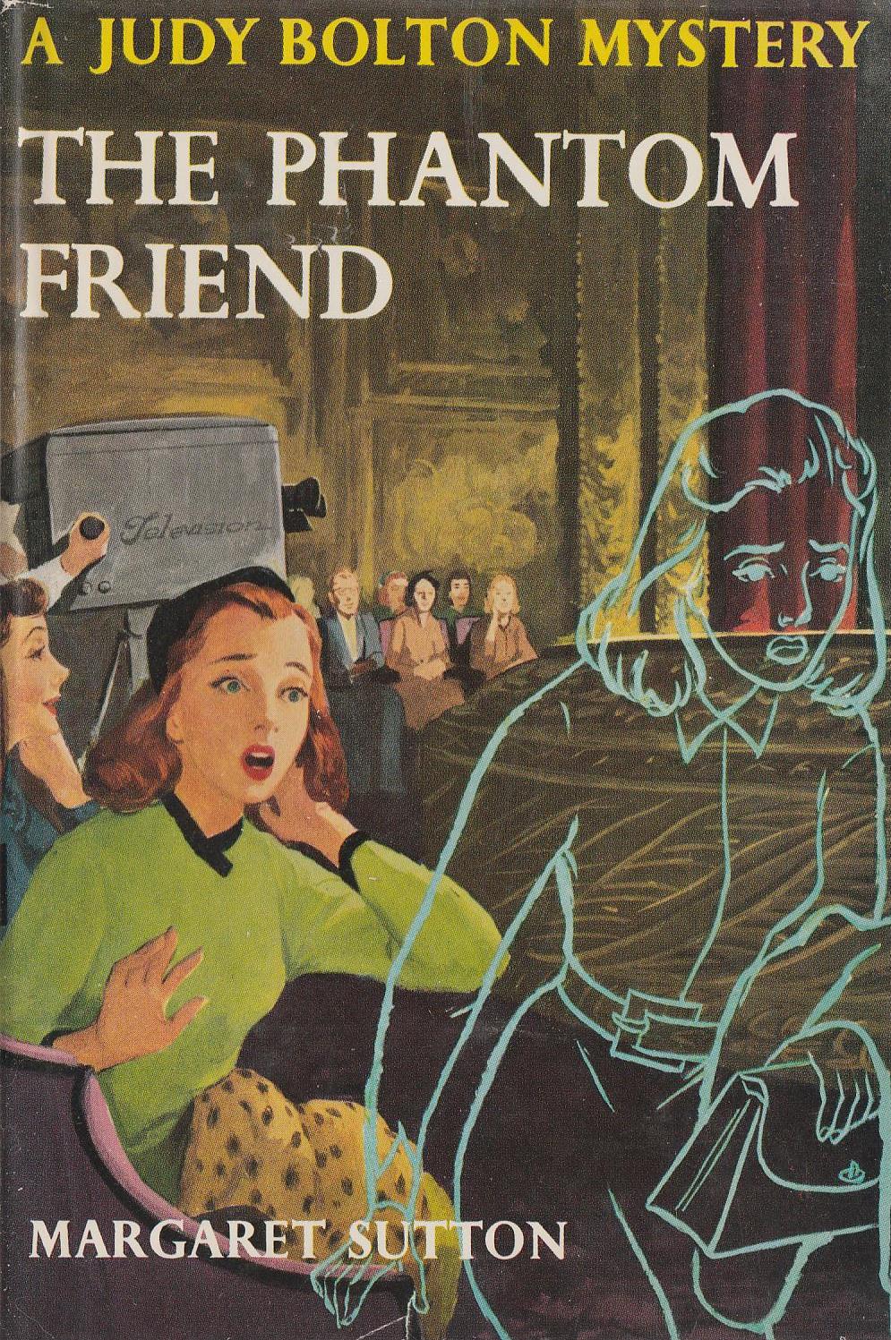 Series Books for Girls: Judy Bolton #30 The Phantom Friend and #31 The ...