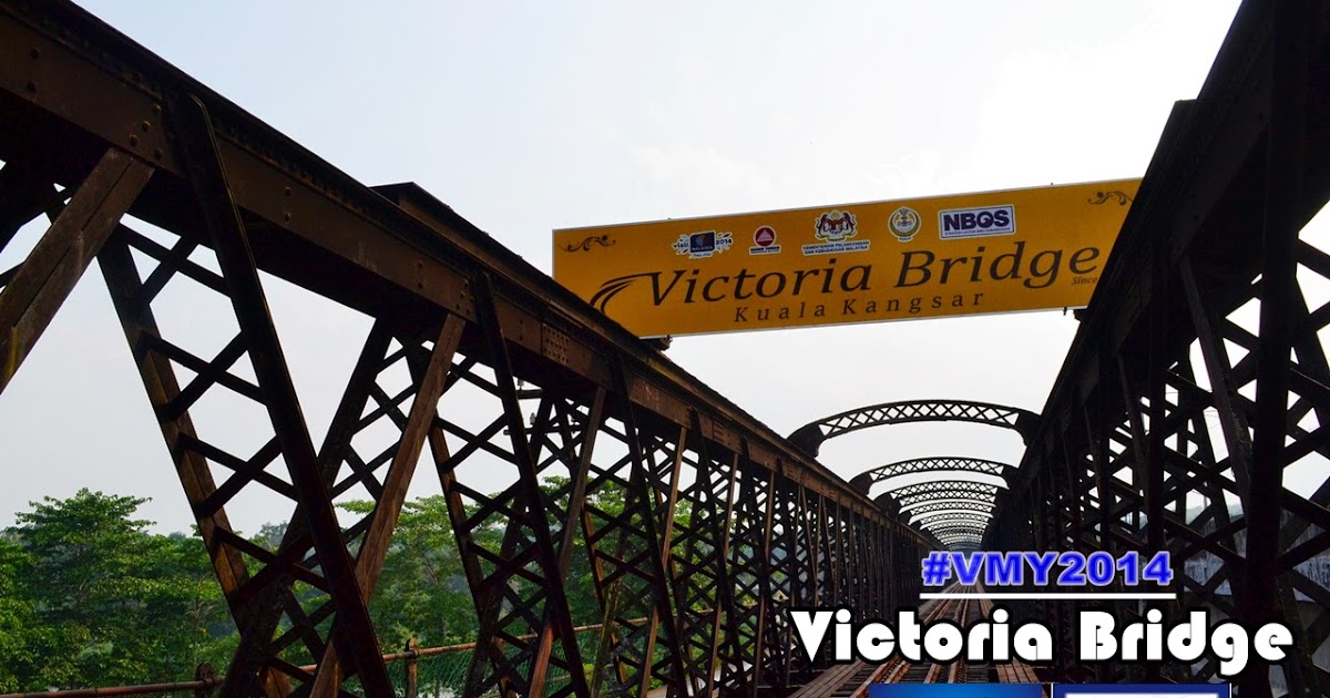 Sejarah Victoria Bridge Kuala Kangsar