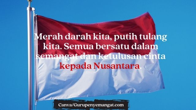 78 Quotes Hari Kemerdekaan 17 Agustus 2023 yang Bikin Semangat, Cocok ...
