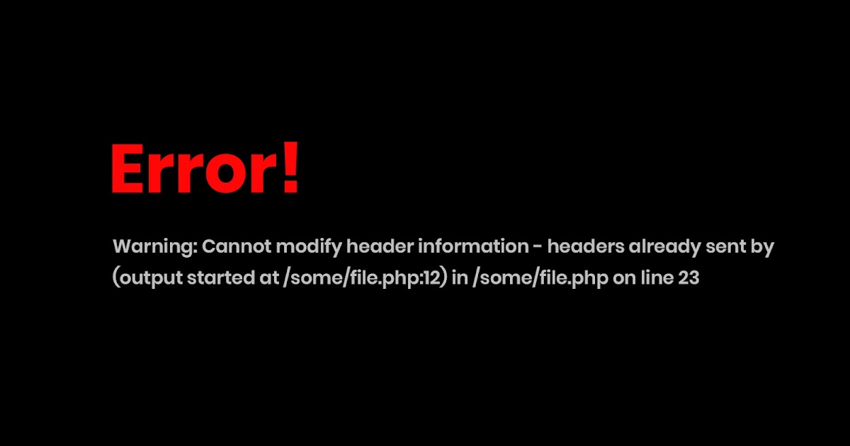 How To Fix Headers Already Sent Error In Php