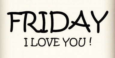 Life As Kim: Why I Love Fridays!!