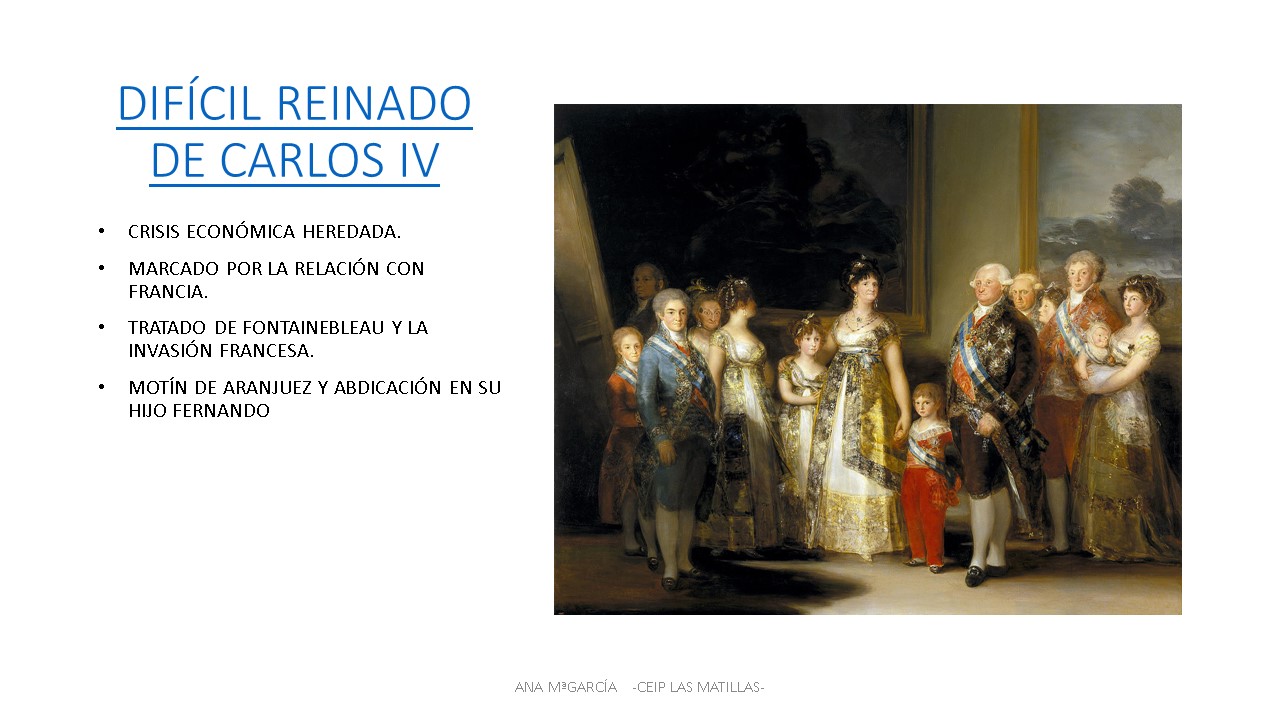 6º EN MATILLAS: EL REINADO DE CARLOS IV
