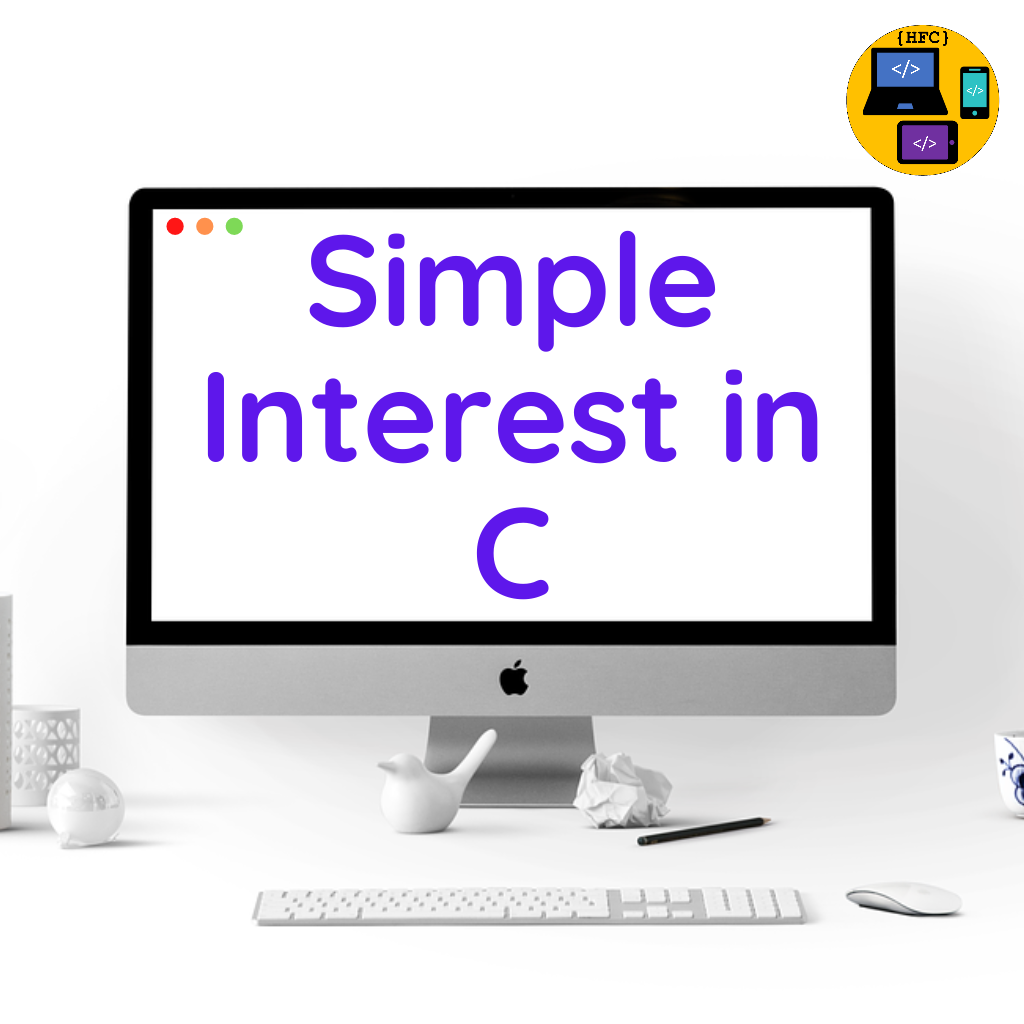 Simple Interest Program In C Basic Programs C Programming