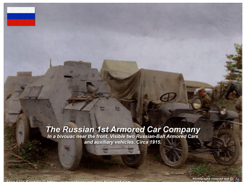 Armored Cars in the WWI: The Russian 1st Armored Car Company, in a ...