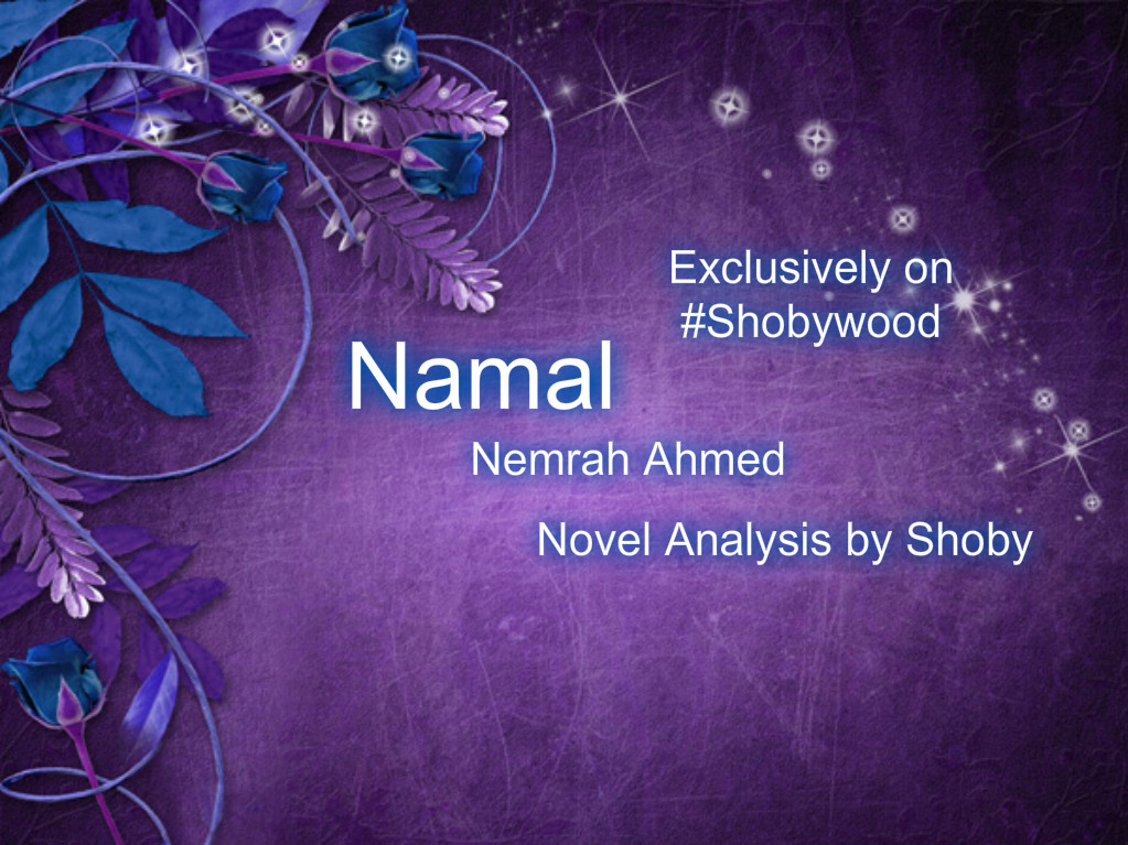 Shobywood: Namal Concludes- Novel Analysis by Shoby