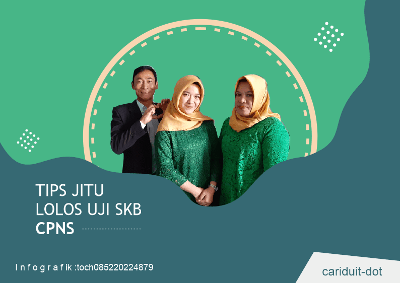 Tips Ampuh Lolos Test SKB CPNS Terbaru 2020/2021 (99% dijamin lulus ...