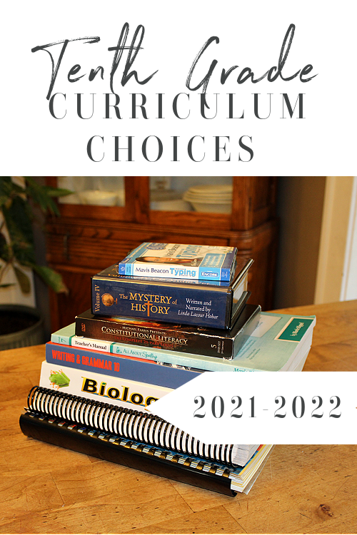 The Unlikely Homeschool: 10th Grade Homeschool Curriculum 2021-2022