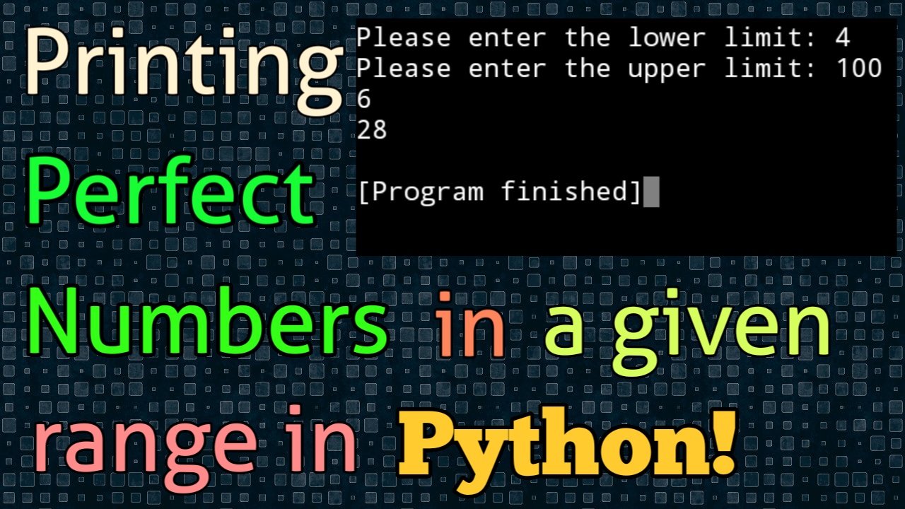 Printing Perfect Numbers In A Given Interval Python BoiCoder printing-perfect-numbers-in-a-given-interval-python-boicoder