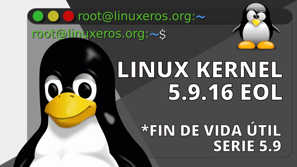 Linux Kernel 5.9 llega al final de su vida útil ~ Linuxeros