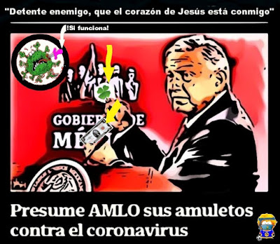 Blog de palma2mex : AMLO y sus amuletos contra el Covid-19