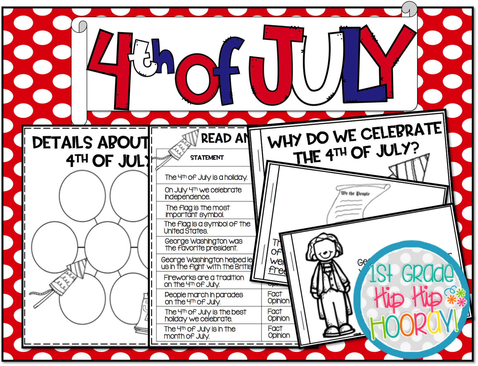 1st Grade Hip Hip Hooray!: Let's Celebrate the 4th of July!