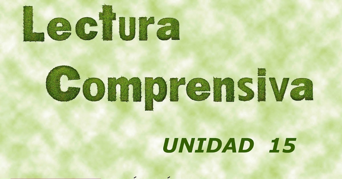 Desván de Palabras: LECTURAS UNIDAD 15