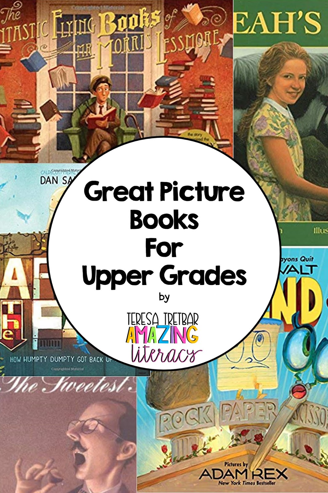 Picture Books For Upper Grades | Amazing Literacy